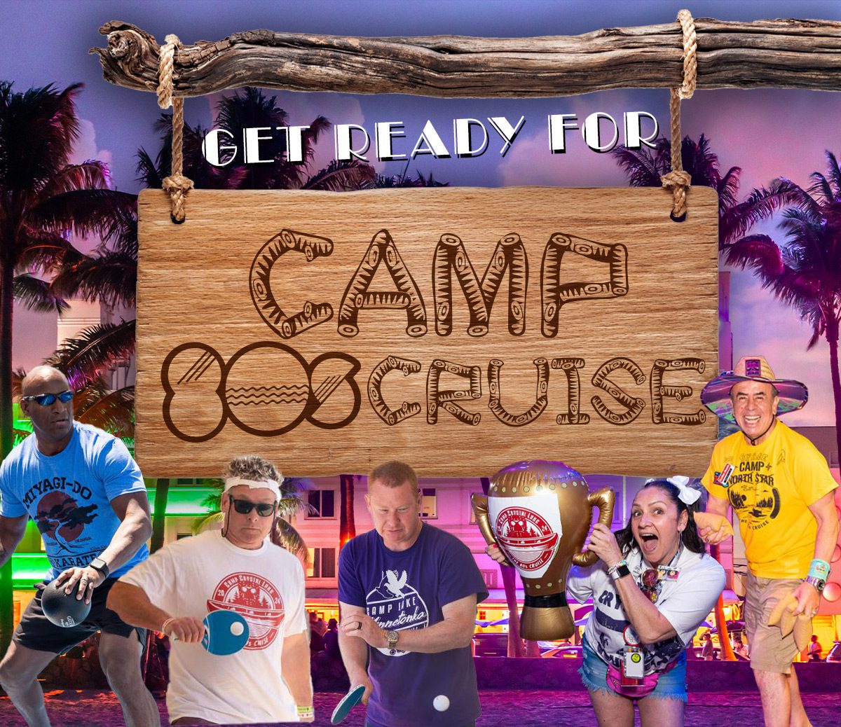 Get Ready for Camp 80s Cruise! - The 80s Cruise 2026